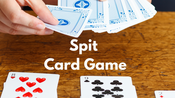 How to Play the Spit Card Game | Spit Rules, Instructions & Guide ...